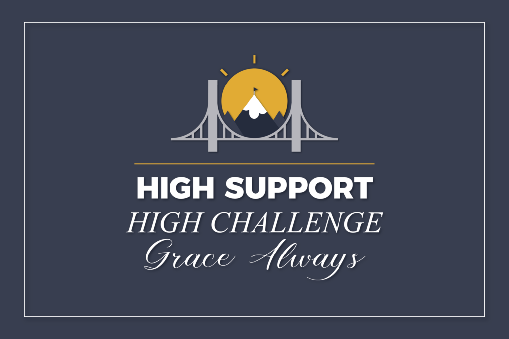 Culture of High Support, High Challenge – GCI Update